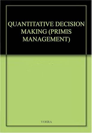 QUANTITATIVE DECISION MAKING: POUR: 9781307024968: Amazon.com: Books