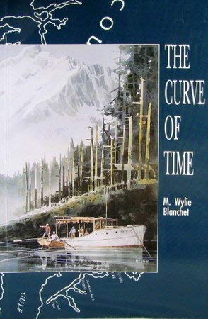 The curve of time: M. Wylie Blanchet: 9781895099263: Amazon.com: Books
