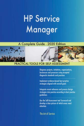 HP Service Manager A Complete Guide - 2020 Edition eBook : Blokdyk ...