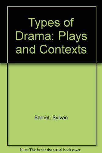 Amazon.com: Types of Drama: Plays and Contexts: 9780823049899: Barnet ...