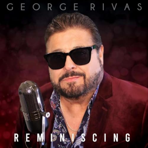 Amazon.com: Reminiscing [Explicit] : George Rivas: Digital Music