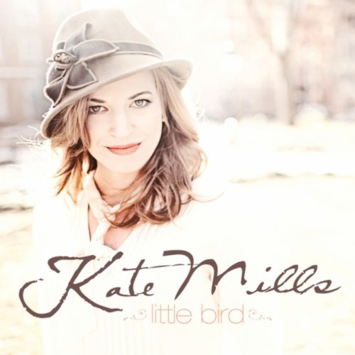 Play Little Bird by Kate Mills on Amazon Music
