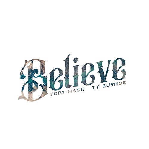 Believe de Toby Hack en Amazon Music Unlimited