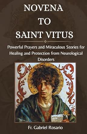 Amazon.com: NOVENA TO SAINT VITUS: Powerful Prayers and Miraculous ...