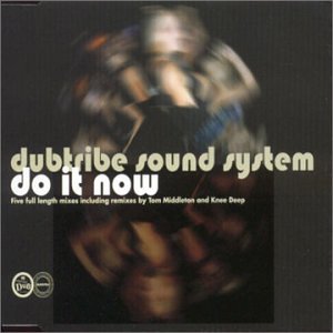 Do It Now : Dubtribe Sound System: Amazon.es: CD y vinilos}