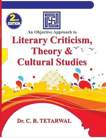 Literary Criticism Theory and Cultural Studies eBook : Tetarwal, Dr. C ...