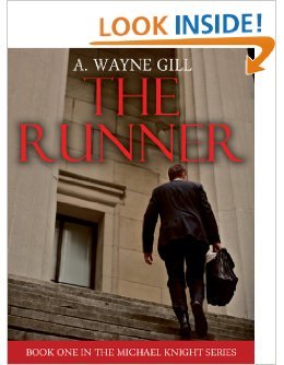 The Runner (Michael Knight Series, Book 1): A. Wayne Gill ...