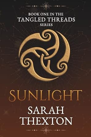Amazon.com: Sunlight: Book One in the Tangled Threads series ...