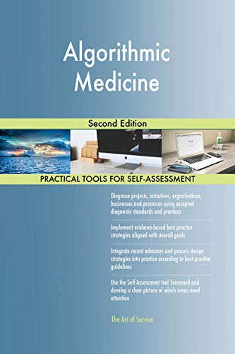Algorithmic Medicine Second Edition eBook : Blokdyk, Gerardus: Amazon ...