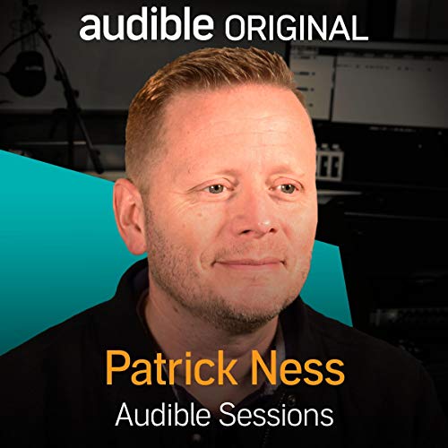 Patrick Ness: Audible Sessions: FREE Exclusive Interview (Audio ...