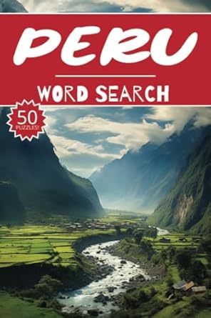Peru Word Search: 50 Lima Puzzles, Word Find, Vocabulary Activity Book ...