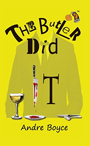 The Butler Did It (Sleuthing like you've never seen it! Book 1 ...