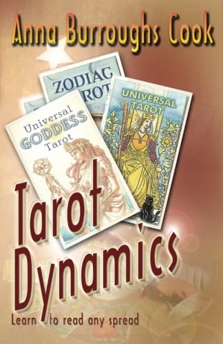 Tarot Dynamics: Learn to read any spread: Cook, Anna Burroughs ...