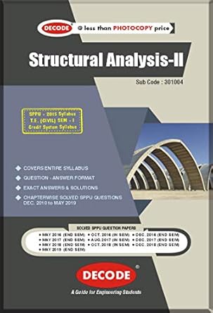 DECODE Structural Analysis-II for SPPU 15 Course (TE - I - Civil - 301004) : Amazon.in: Books