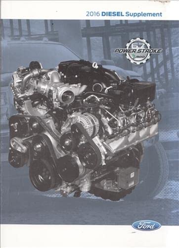 2016 Ford Power Stroke 6.7L Diesel Engine Owner's Manual Supplement ...