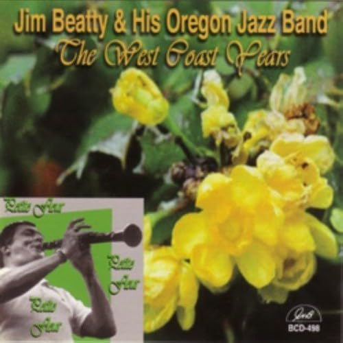 Jim Beatty & His Oregon Jazz Band, Jim Beatty, Traditional, Jelly Roll ...