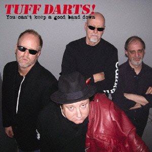 Tuff Darts - You Can't Keep a Good Band Down - Amazon.com Music