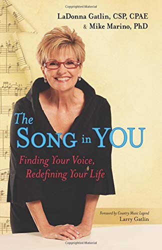 The Song in You: Finding Your Voice, Redefining Your Life: Gatlin ...