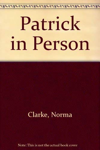 Patrick in Person: Clarke, Norma, Julian-Ottie, Vanessa: 9780571162253 ...