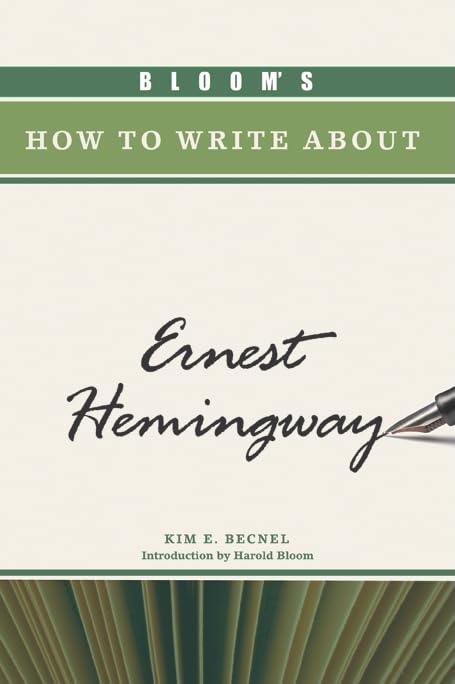 Amazon.com: Bloom's How to Write about Ernest Hemingway (Bloom's How to ...
