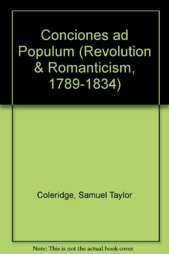 Conciones Ad Populum, 1795: Coleridge, Samuel Taylor, Wordsworth ...