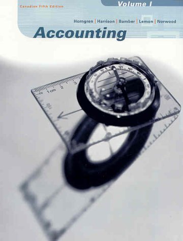 Accounting Volume 1 Ph Canada (Chapters 1-11 v. 1): HORNGREN ...