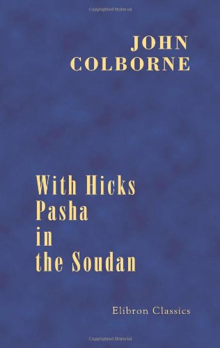 With Hicks Pasha in the Soudan : Amazon.in: Books