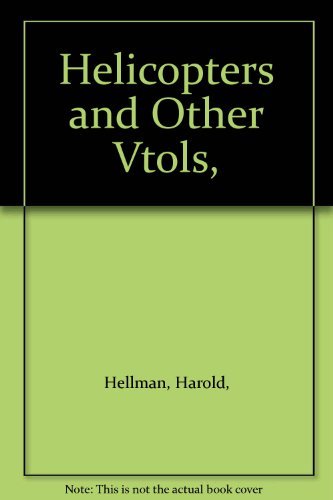 Helicopters and Other Vtols,: Harold Hellman: 9780385032032: Amazon.com ...