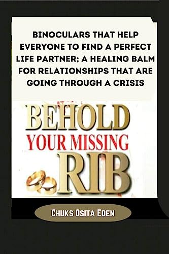 Amazon.com: BEHOLD YOUR MISSING RIB: Binoculars that help everyone to ...