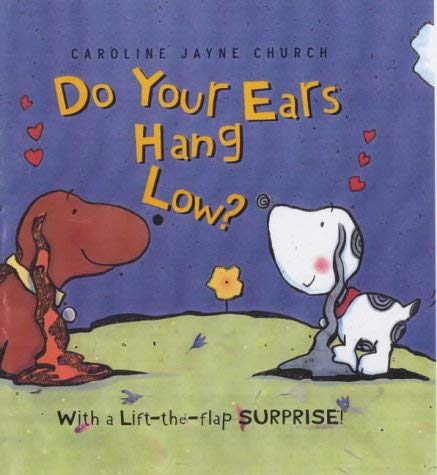 Do Your Ears Hang Low?: Caroline Jayne Church: 9781903434444: Amazon ...