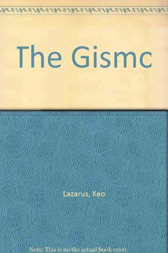 The Gismo: Amazon.co.uk: Lazarus, Keo: 9780813660073: Books