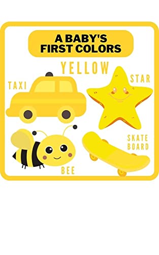 A Baby's First Colors: My Baby Learning Colors with Cute Pictures, Baby ...