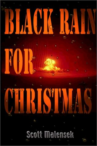 Black Rain for Christmas: Malensek, Scott: 9781929925780: Amazon.com: Books