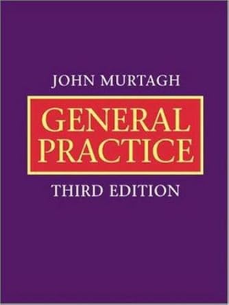 General Practice, 3rd edition: Murtagh, John: 9780074711774: Family ...