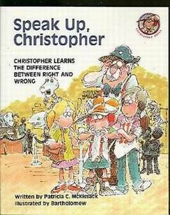 Speak Up, Christopher: Christopher Learns the Difference Between Right ...