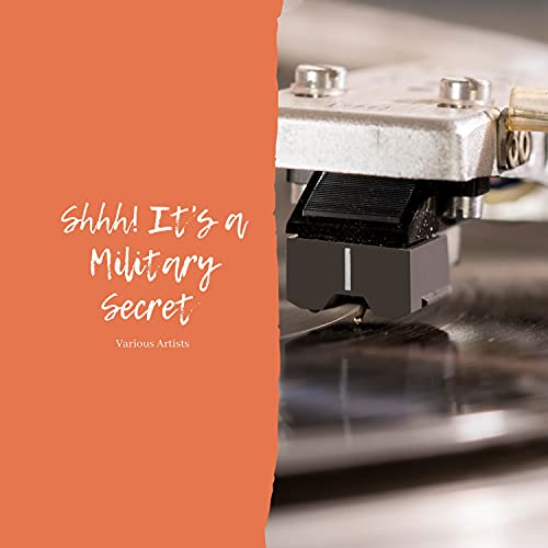 Shhh! It's a Military Secret de VARIOUS ARTISTS en Amazon Music Unlimited