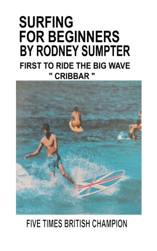 Surfing For Beginners: Sumpter, Rodney, Sumpter, Rodney, Sumpter ...