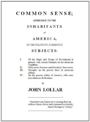 Common Sense;: Addressed to the Inhabitants of America (Volume 1 ...