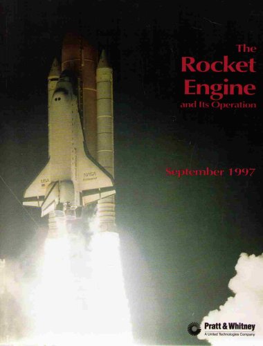 The Rocket Engine and Its Operation, September 1997 (Operating ...