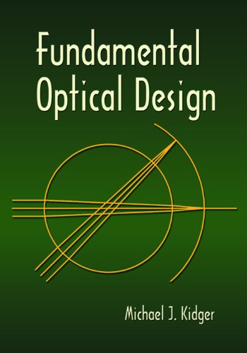 Fundamental Optical Design: Michael J. Kidger: 9780819495990: Amazon ...