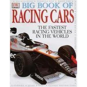 DK Big Book of Racing Cars: Amazon.co.uk: DK, Millard, Anne ...