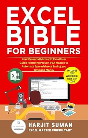 Excel Bible for Beginners: Your Essential Microsoft Excel User Guide ...
