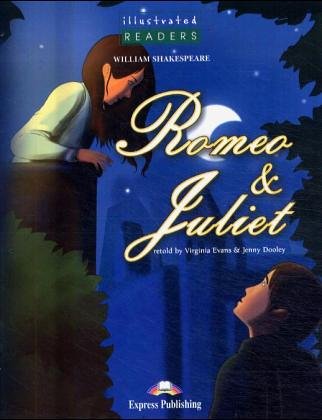 ROMEO & JULIET ILLUSTRATED READER: Express Publishing, obra colectiva ...