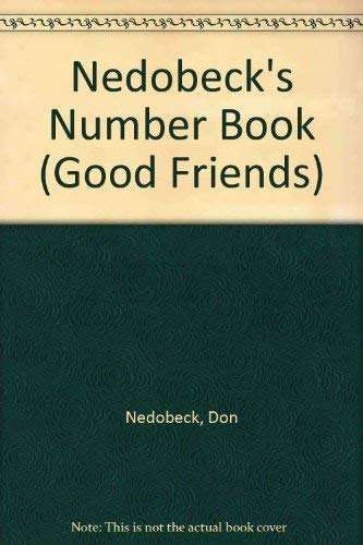 Nedobeck's Number Book (Good Friends): Nedobeck, Don: 9780824980153 ...