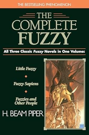 Complete Fuzzy: Piper, H. Beam Beam: 9780441005819: Amazon.com: Books