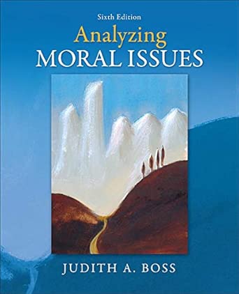 Amazon.com: Analyzing Moral Issues: 9780078038440: Boss, Judith: Books