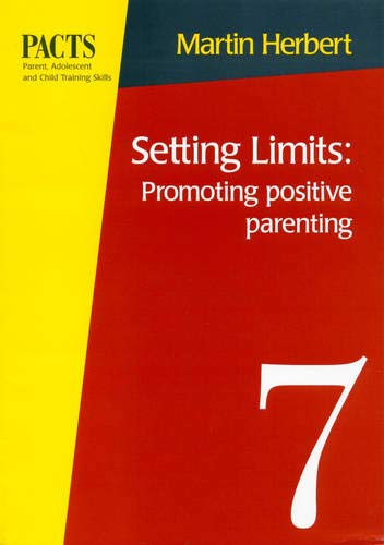 Setting Limits: Promoting Positive Parenting (Parent, Adolescent and ...