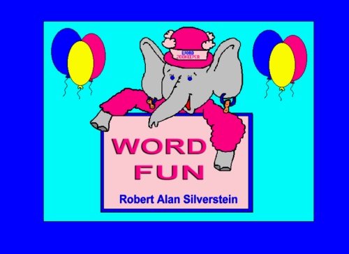 Amazon.com: Word Fun: 9781491239780: Silverstein, Robert Alan: Books