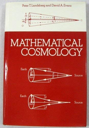 Mathematical Cosmology: An Introduction: Amazon.co.uk: Landsberg, Peter ...