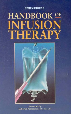 Handbook of Infusion Therapy: 9780874349412: Medicine & Health Science ...